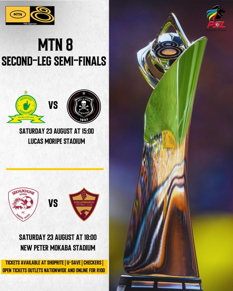 2025 MTN8 Semi-Finals Second Legs fixtures, dates, venues and kick-off ...